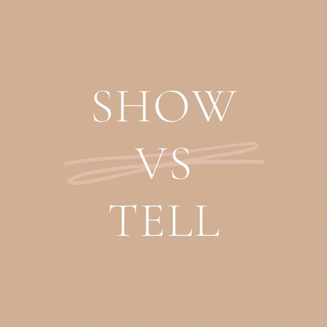 Show vs. Tell. I think I watched maybe 15 videos… | by Sarah Hamilton ...
