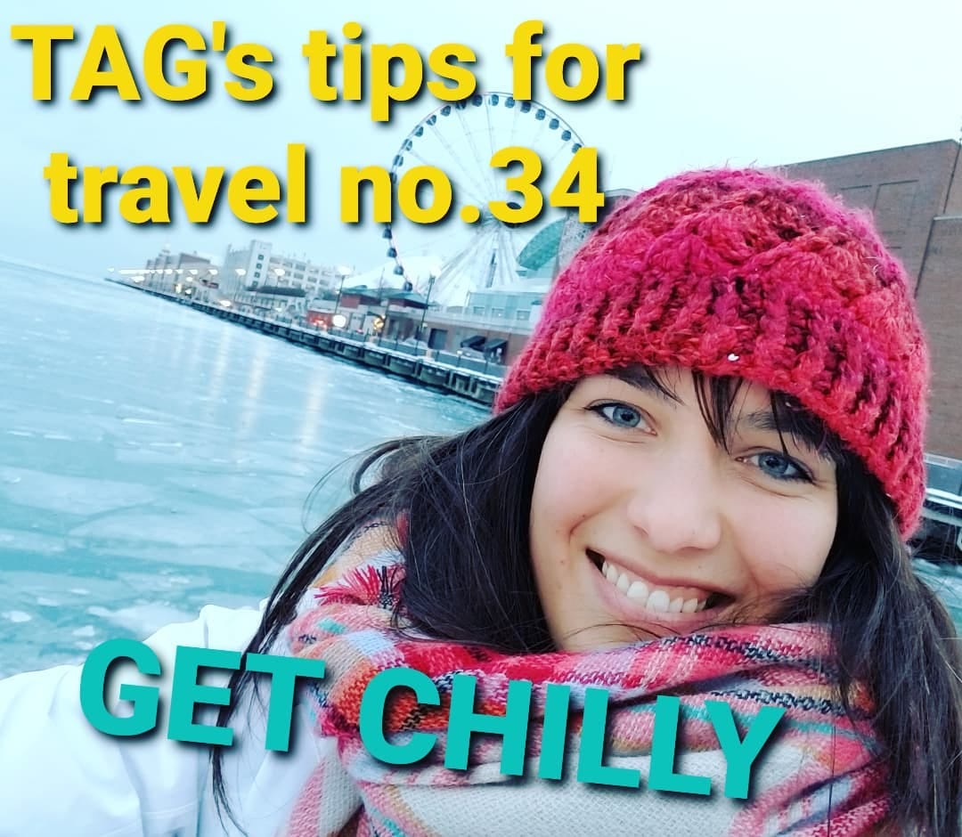GET CHILLY; TAG’s tips for travel no.34 | by Brett Jenae Tomlin | Medium
