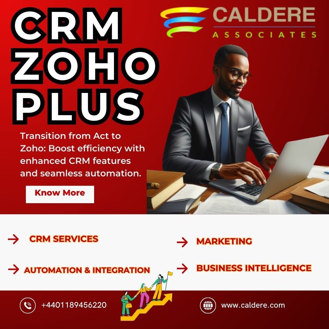 CRM Zoho Plus and Caldere: A Game-Changer for Businesses in the UK | by Ryannjames | Aug, 2024 ...