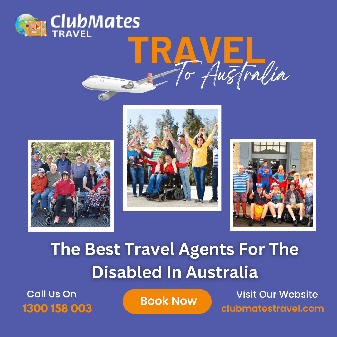 The Best Travel Agents For The Disabled In Australia — Clubmates Travel ...