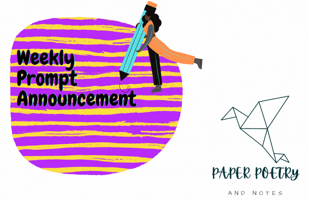 Inaugurating the Weekly Poetry Prompt in Paper Poetry | Paper Poetry