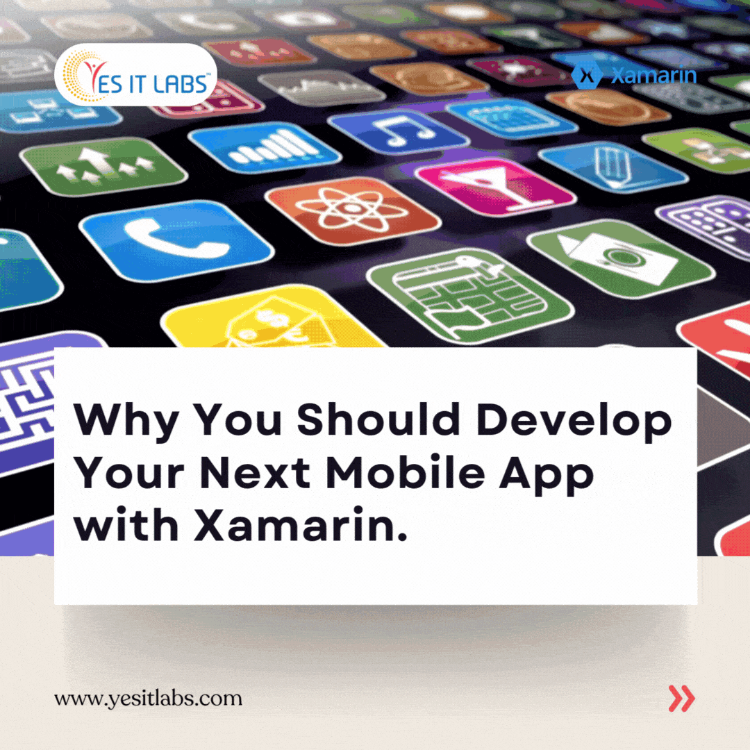 Why You Should Develop Your Next Mobile App with Xamarin - YES IT LABS LLC - Medium