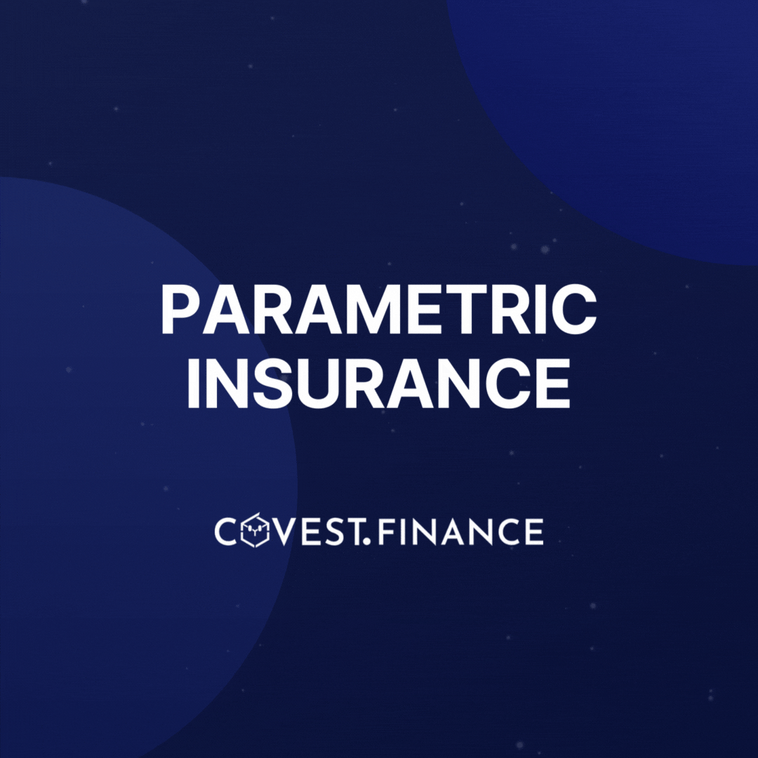 Parametric Insurance. Parametric insurance (also called… | by Covest ...