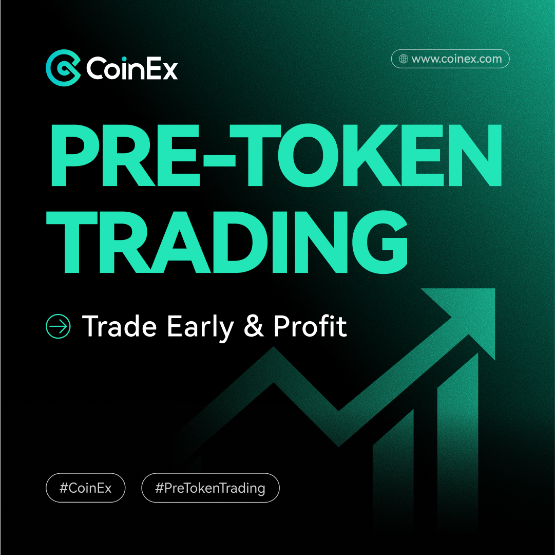 CoinEx presenta el trading de Pre-Tokens: Tu puerta de entrada anticipada al futuro cripto | by ...