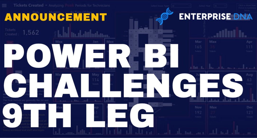 Power BI Challenges Now On Its 9th Leg | by Enterprise DNA | Medium