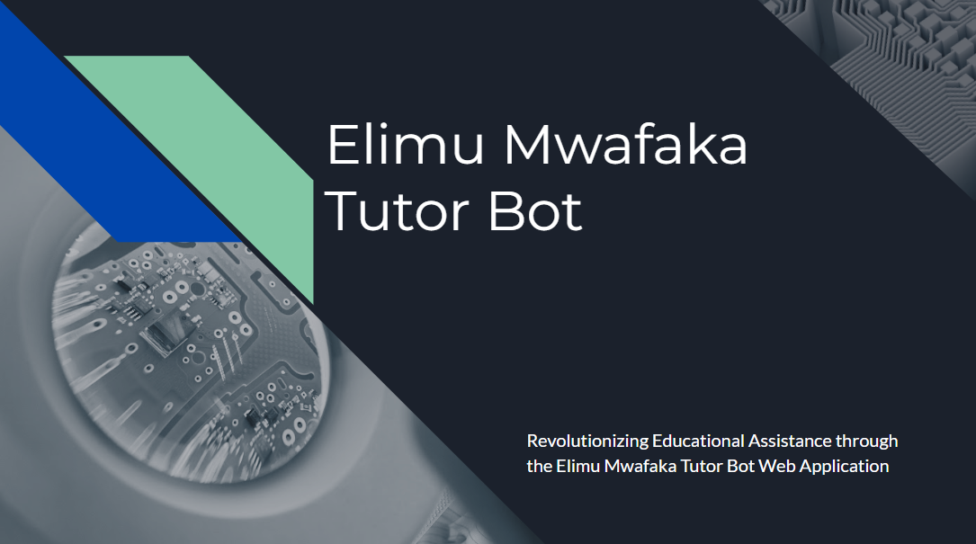 The future of tutoring.. ELIMU MWAFAKA TUTOR BOT | by Moses Morris | Medium