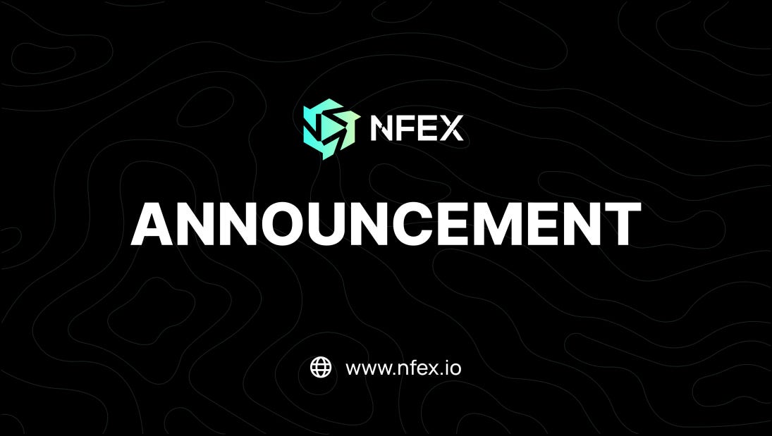 NFEX will conduct planned scheduled maintenance at 08:00 on March 29 ...