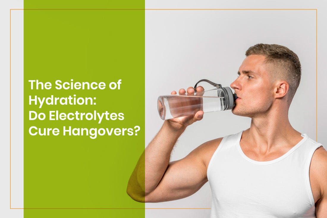 The Science of Hydration: Do Electrolytes Cure Hangovers? | by ...