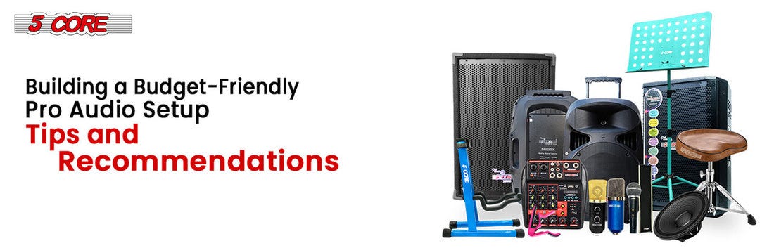 Pro Audio Setup Building A Budget-Friendly Audio System | by 5 Core ...