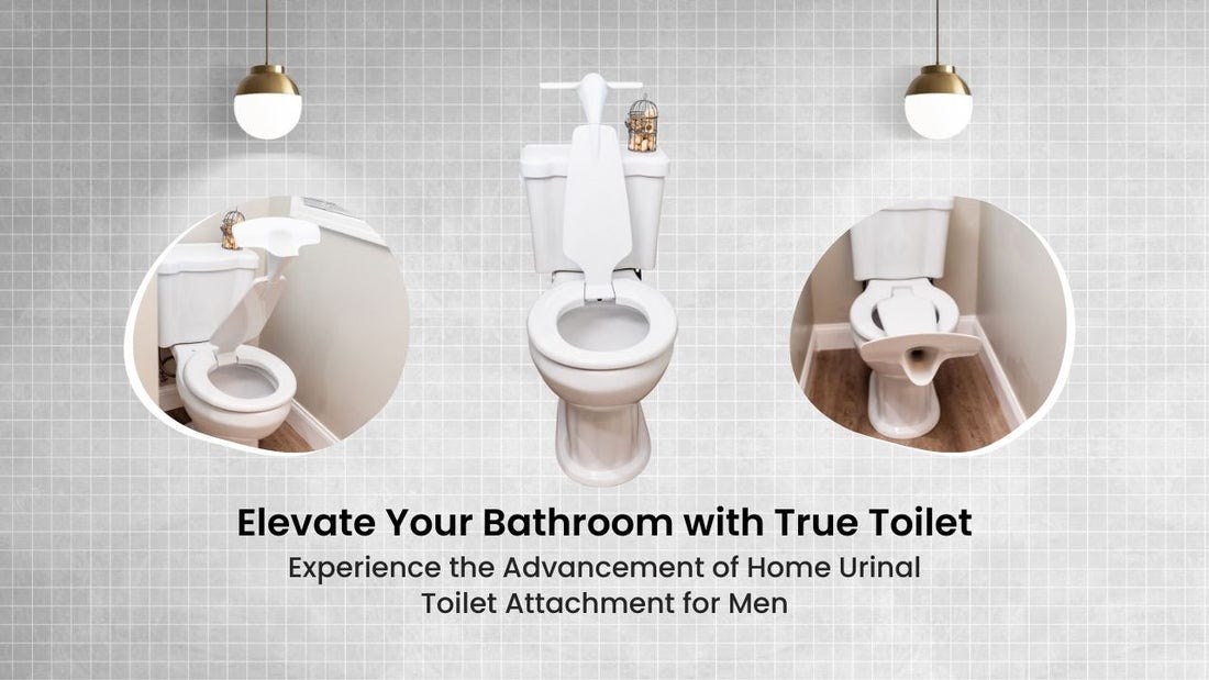 Elevate Your Bathroom with True Toilet: Experience the Advancement of Home Urinal Toilet ...