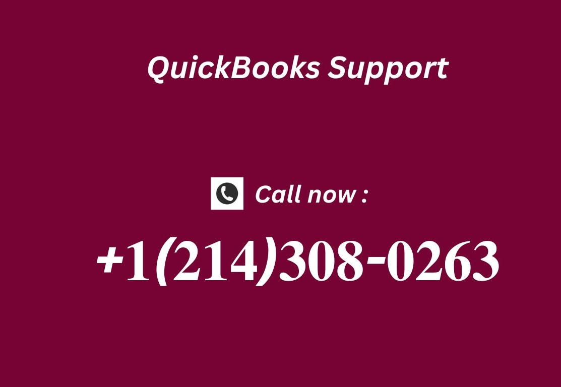 𝟏(𝟐𝟏𝟒)𝟑𝟎𝟖-𝟎𝟐𝟔𝟑☏ | How do I contact QuickBooks support? | by Anny Perry ...