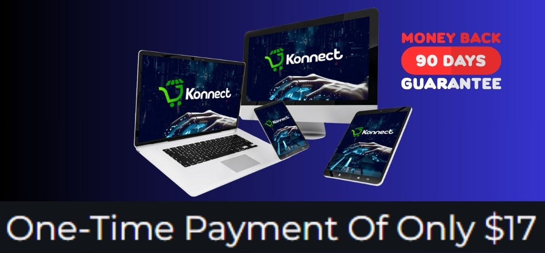 Konnect Review — Your Gateway to Passive Income in E-Commerce | by Sorker Tamanna | May, 2024 ...