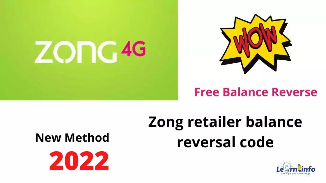 Zong retailer balance reversal code 2022 [New Method] | by ...