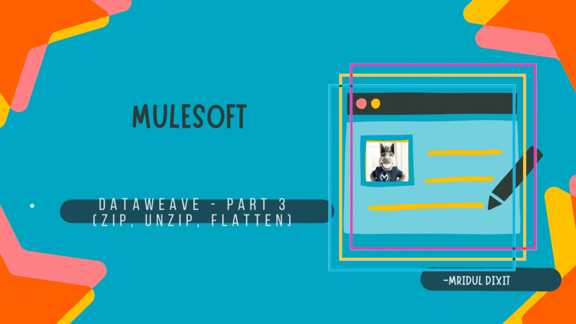 MuleSoft DataWeave Part -3. In this blog, I’d like to walk you… | by Mridul Dixit | Medium