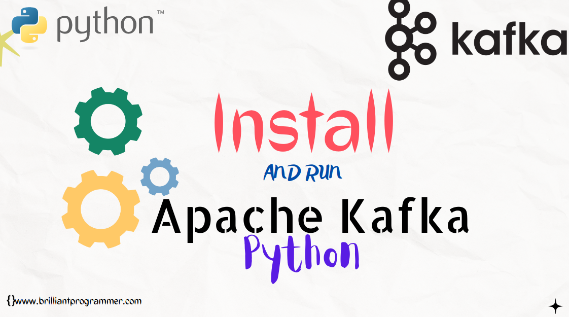 How to install and run Apache Kafka — Python | by Deepanshu tyagi | Medium