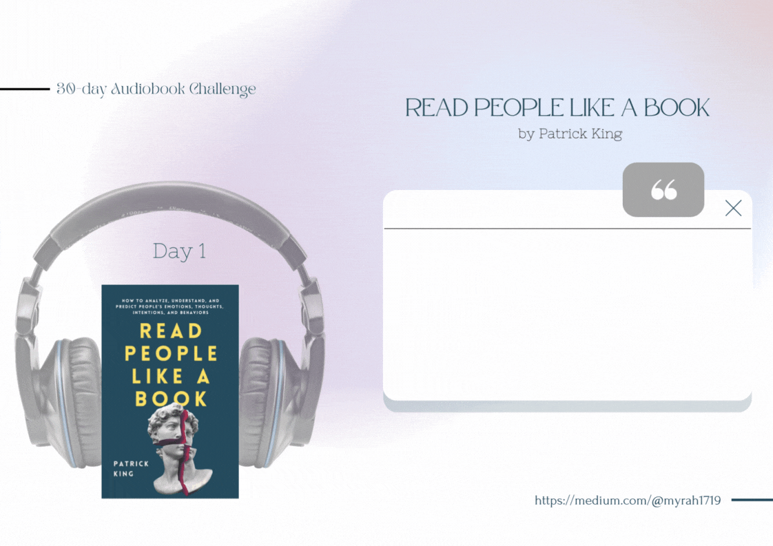 Day №1 Read People Like a Book — Audiobook 30-day challenge | by Myrah ...