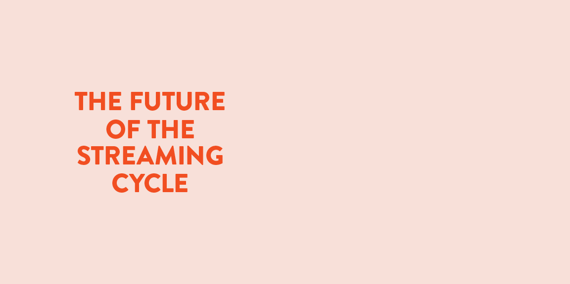The Future of the Streaming Cycle | by Ananda "Andy" Karp | Day One ...