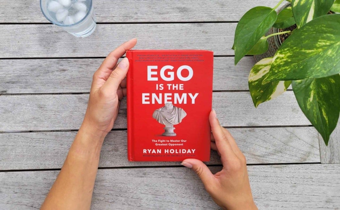 Ego Is The Enemy — Book Takeaways | by Syeda Samar Hamdani | May, 2024 ...