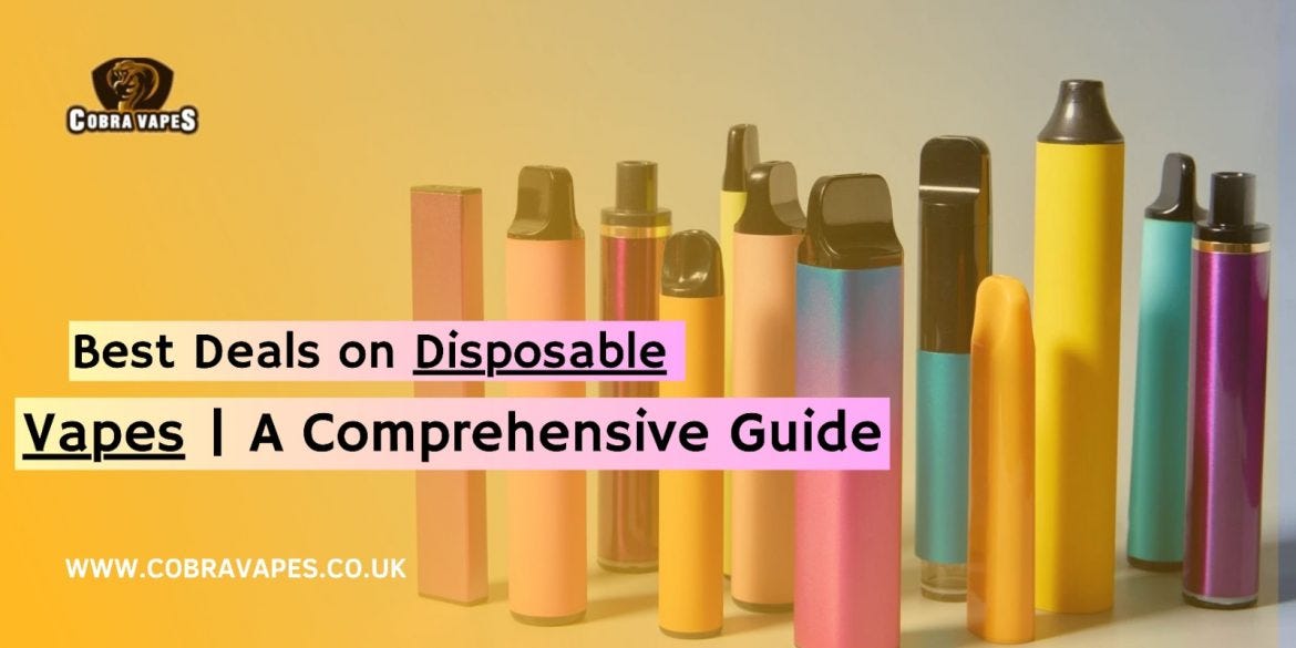 Best Deals on Disposable Vapes: A Comprehensive Guide | by Berlin David ...