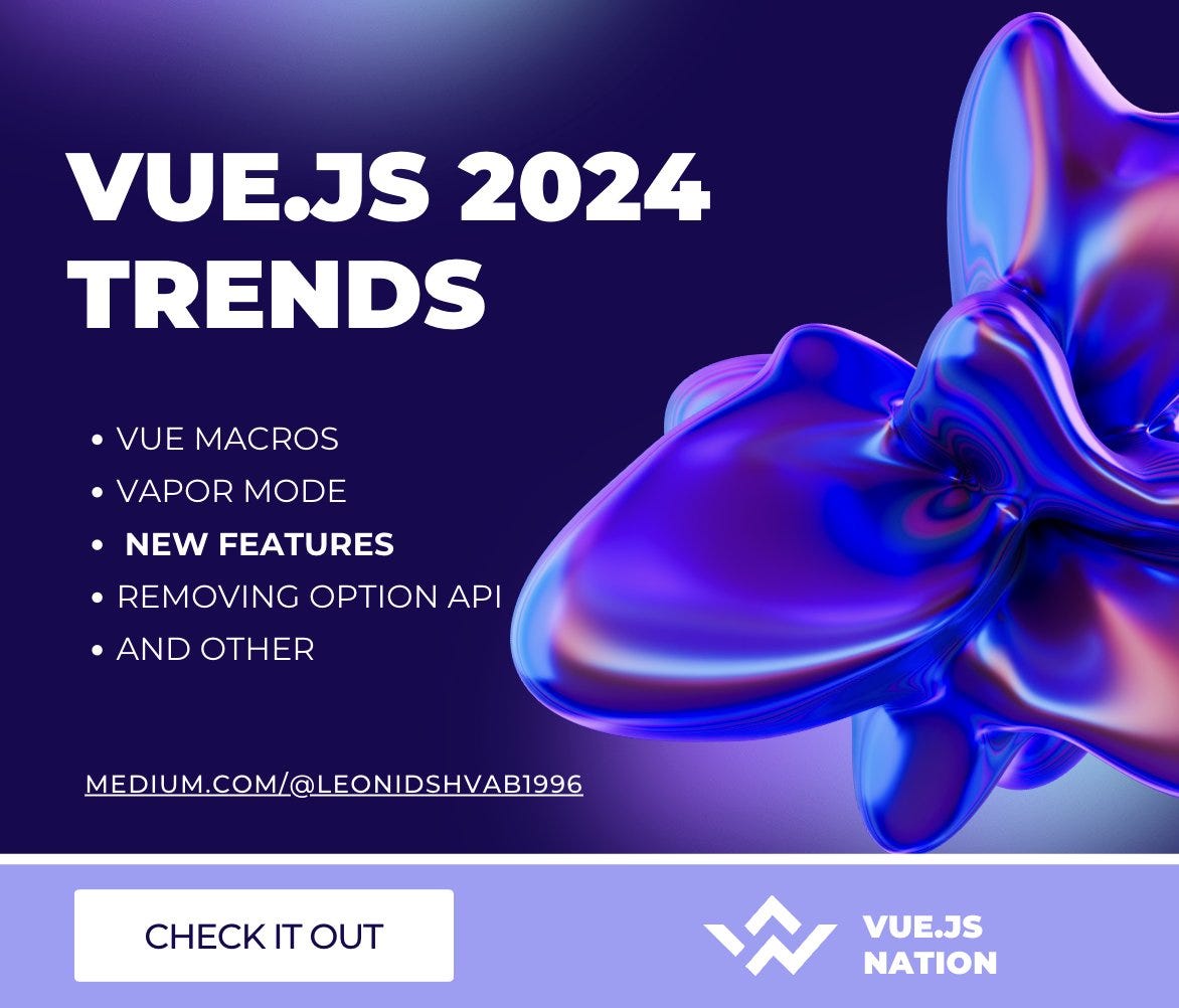 Trends in Vue.js from Evan You 2024 | Frontend Weekly