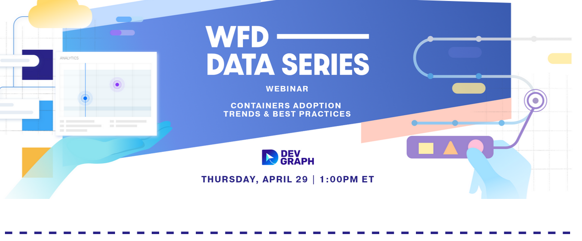 Container Adoption Trends & Best Practices: The DevGraph Webinar Series | by DevGraph Software ...