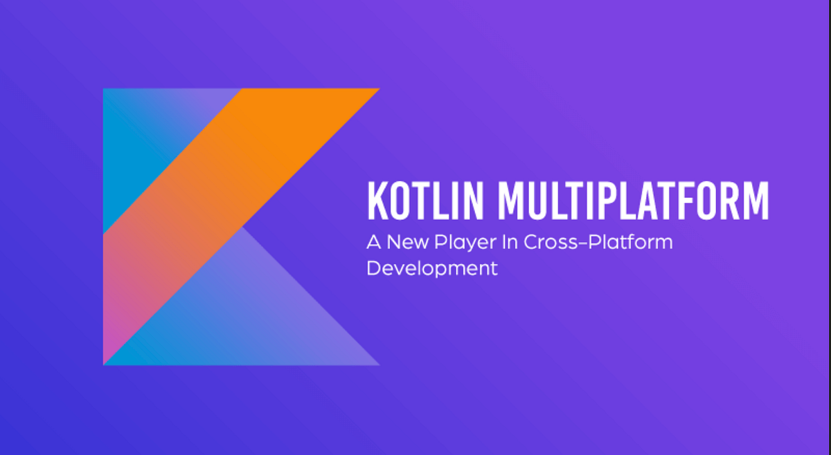 Kotlin Multi Platform. Kotlin Multi Platform | by Ajay | Medium