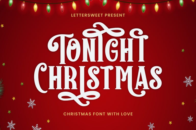 Tonight Christmas Font Free Download - ishirakawamary - Medium