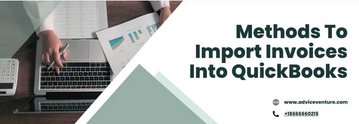 Method to Import Invoices to QuickBooks: A Comprehensive Guide | by ...