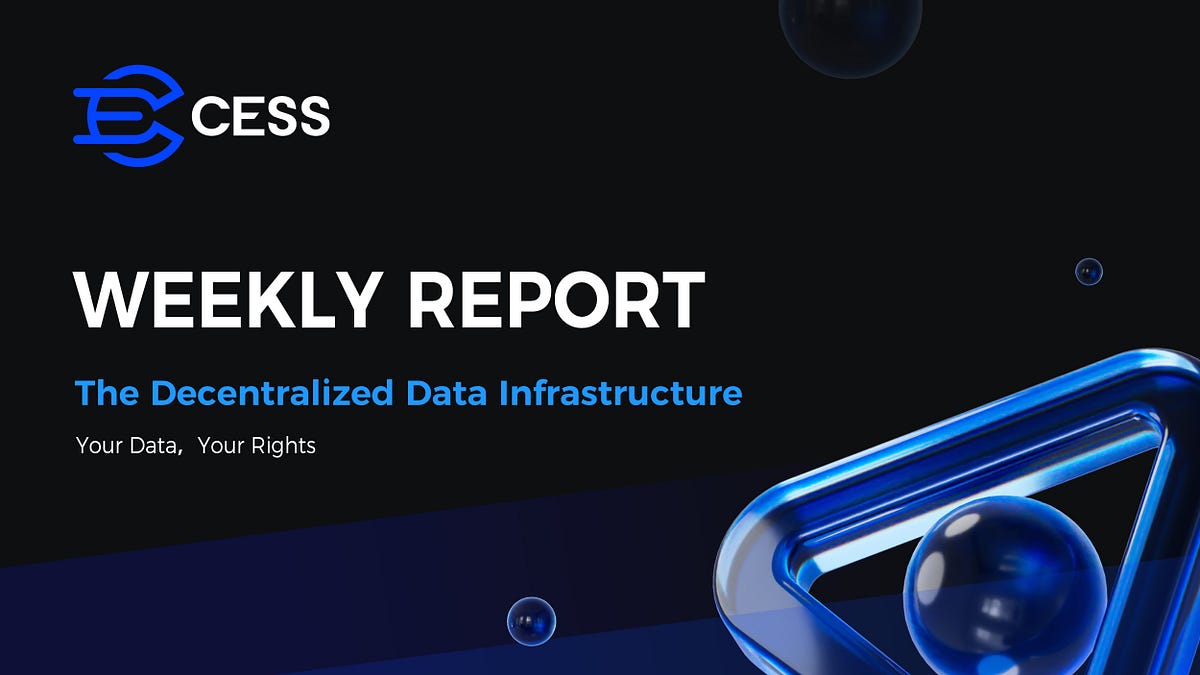 Weekly Report | Oct 7th — 13th 2024 | by CESS Network | Oct, 2024 | Medium