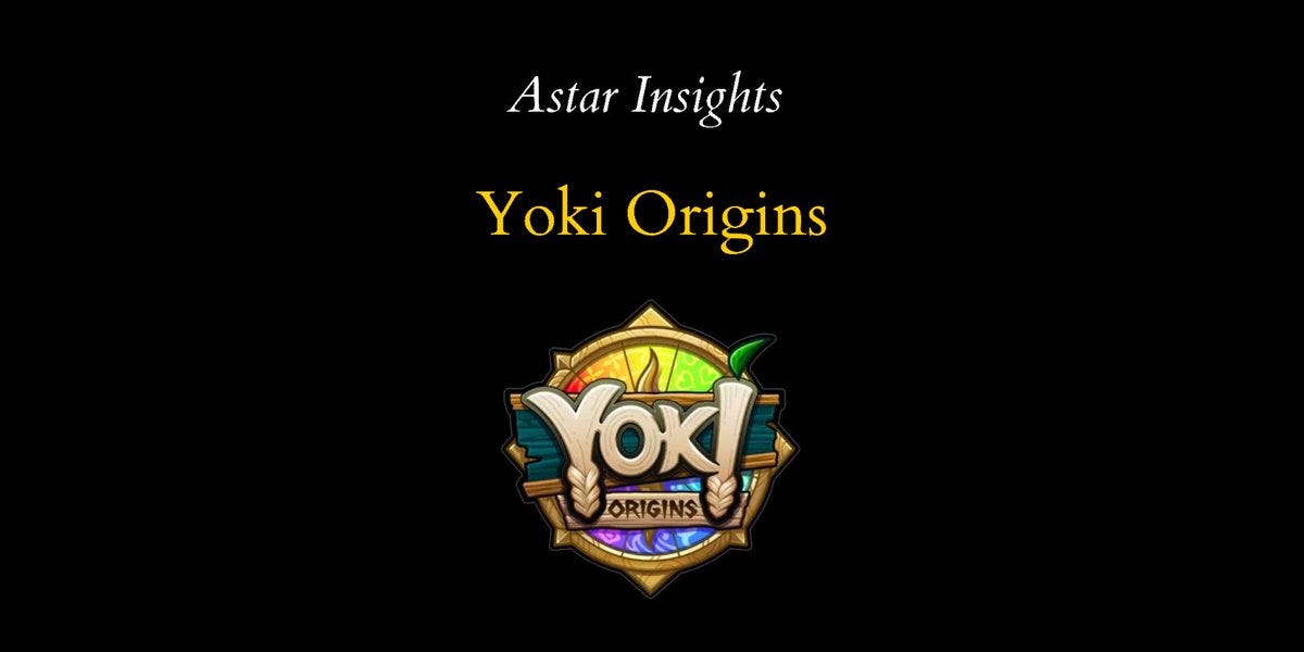 Astar Insights: Yoki Origins. Don’t miss out on your rewards! | by Max.eth | Sep, 2024 | Medium