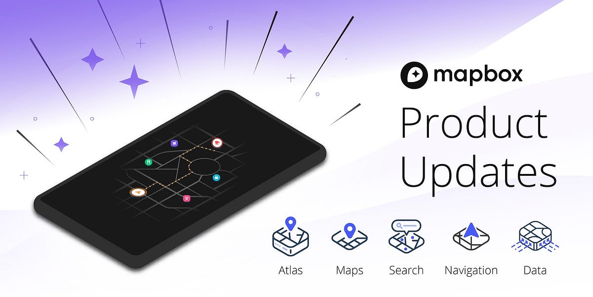 What’s new | August 2019. Mapbox product updates | by Mapbox | maps for ...