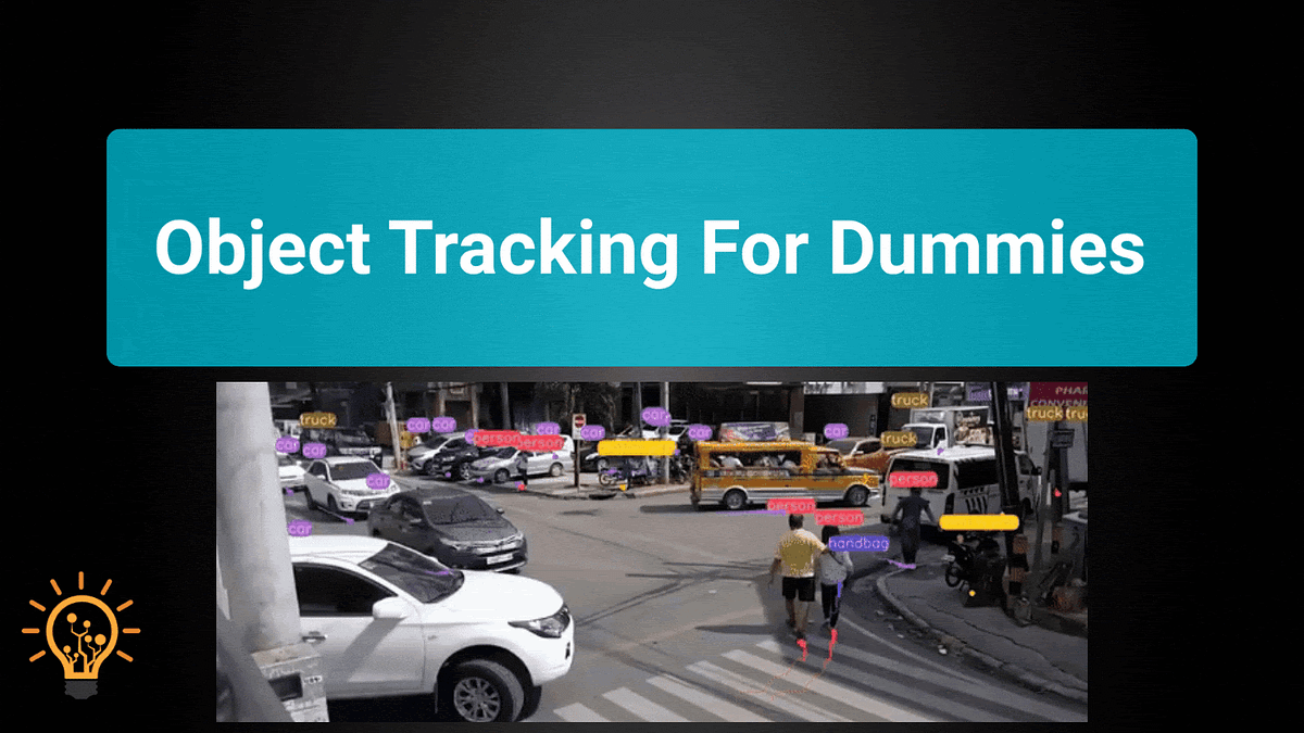 Object Tracking For Dummies. In this article, we will delve into the ...