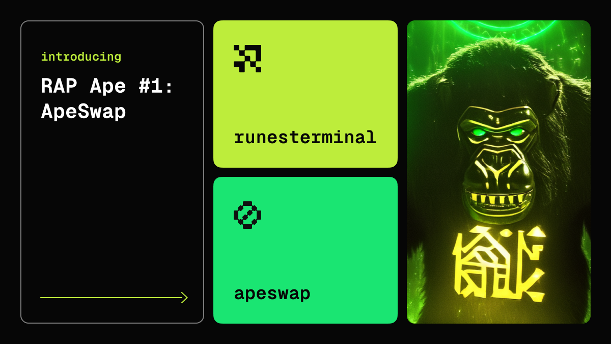 Introducing RAP Ape #1: ApeSwap. Runes Terminal recently launched the ...