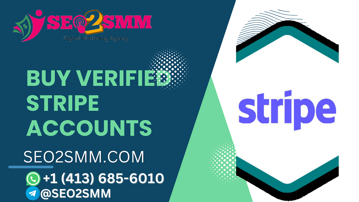 Buy 100% Verified Stripe Accounts | by Sherrie H. Wadsworth | May, 2024 ...