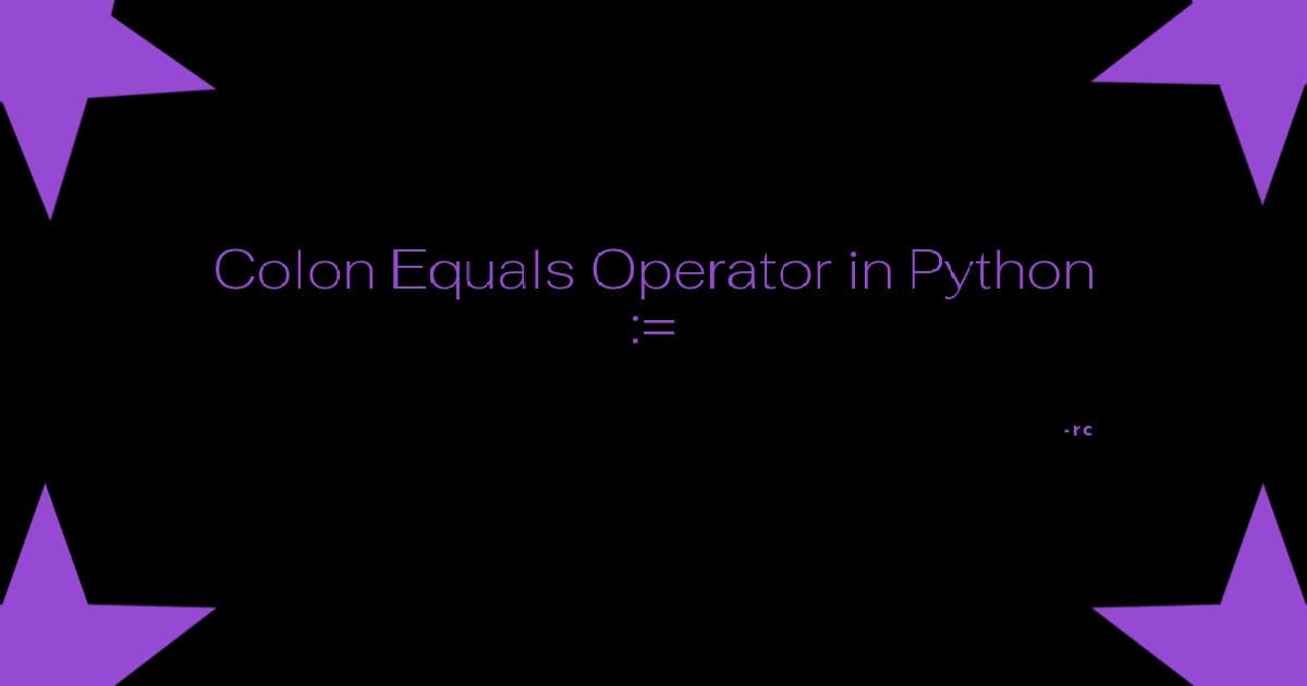 Colon Equals Operator aka Walrus Operator in Python | by R Chan | Medium