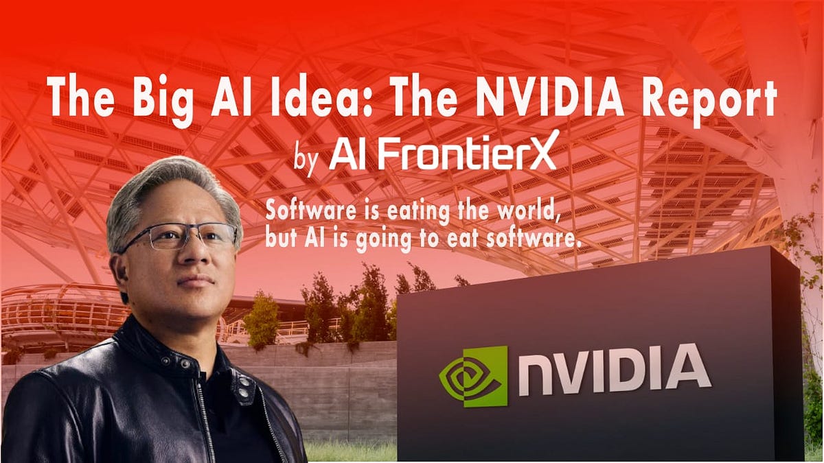 The BIG AI Idea: The NVIDIA Report | by Saygin Celen | Innovation Party ...