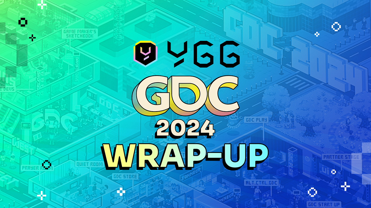 YGG Ramps Up with Major Updates at Game Developers Conference (GDC ...