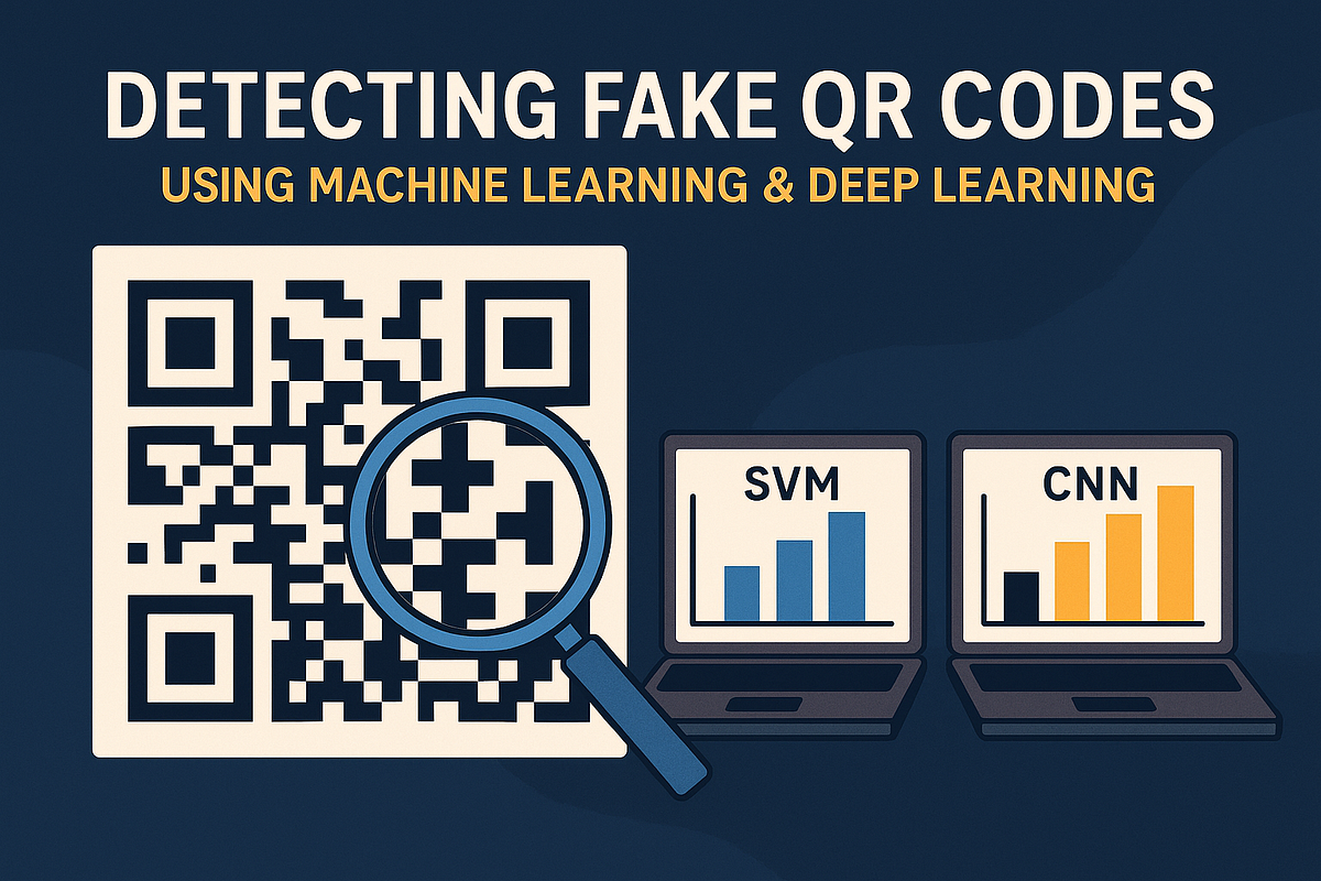 Detecting Fake QR Codes Using Machine Learning & Deep Learning 🔍 | by ...