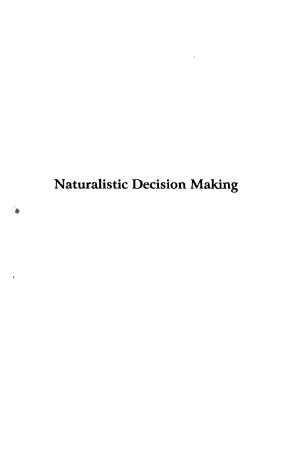 Naturalistic Decision Making (Expertise: Research and Applications ...