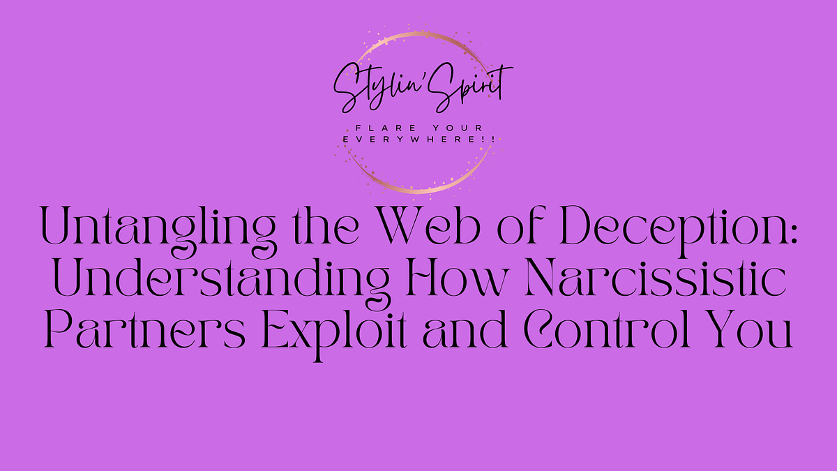 Untangling the Web of Deception: Understanding How Narcissistic ...