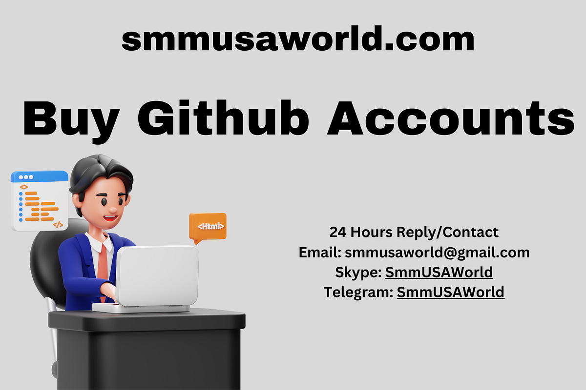 Best Github Accounts. Buy Github Accounts | by Felicia Organ | Sep, 2024 | Medium