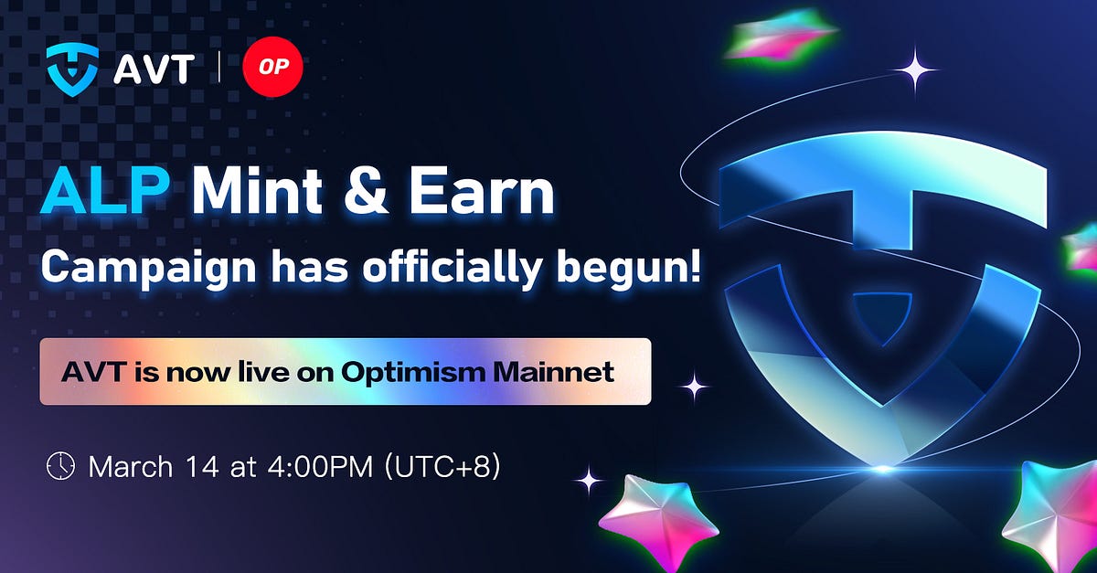 ALP Mint & Earn Campaign has officially begun! | by AVT.trade | Medium