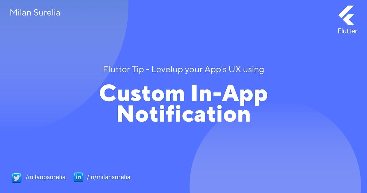Flutter Tip — Level up your App’s UX by using In-App Notification | by ...