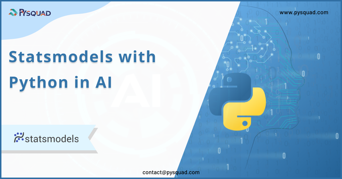 Statsmodels with Python in AI. Why Statsmodels in AI? | by PySquad | Medium