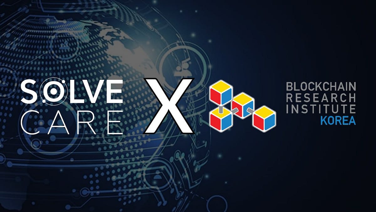 Solve.Care Korea and partners push towards greater adoption of blockchain in healthcare | by ...