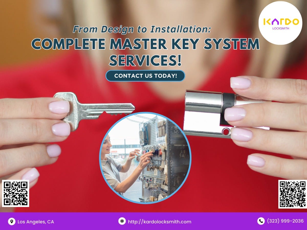 master key system services Los Angeles - Kardo Locksmith Blogs - Medium