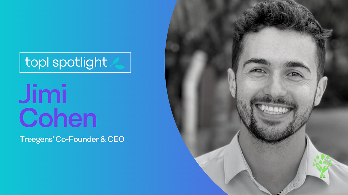 Topl Spotlight #11: Building ReFi Communities With Treegens’ Jimi Cohen | by Tereza Bizkova ...
