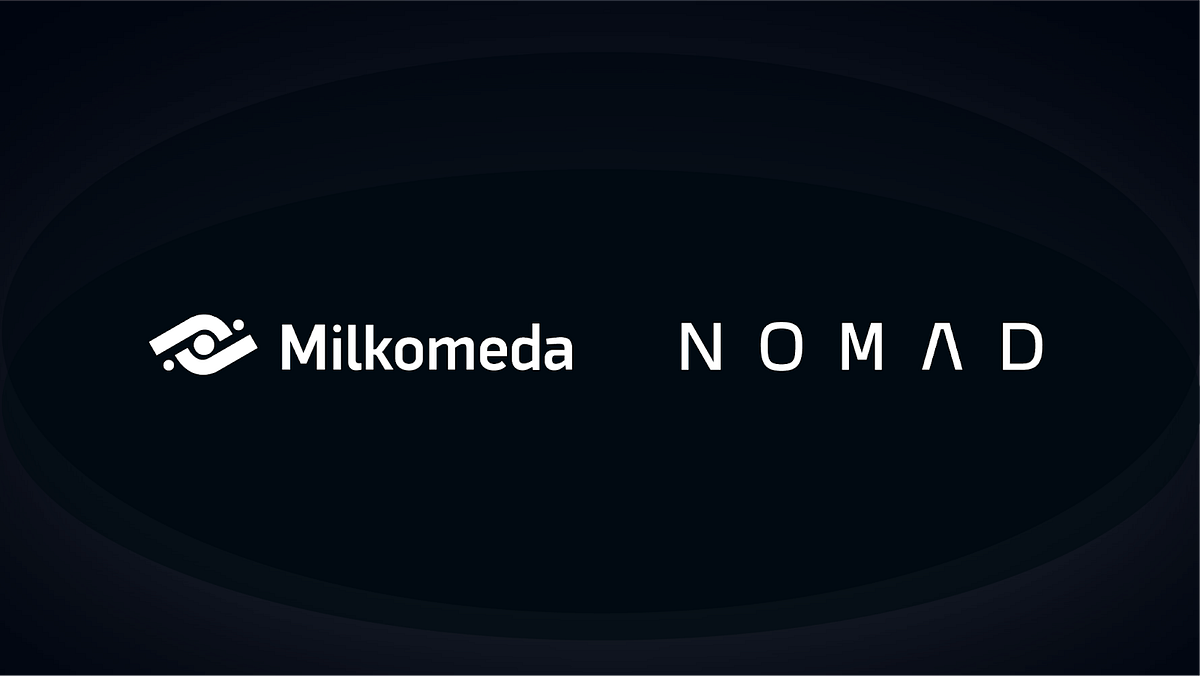 Milkomeda Partners With Nomad To Bridge Assets From Ethereum As It ...