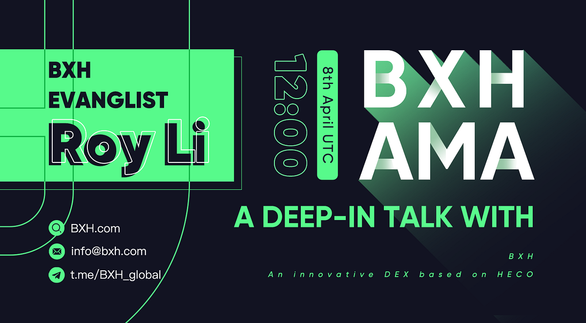BXH AMA Recap. BXH AMA summary with BXH community. | by BXH-Blockchain ...