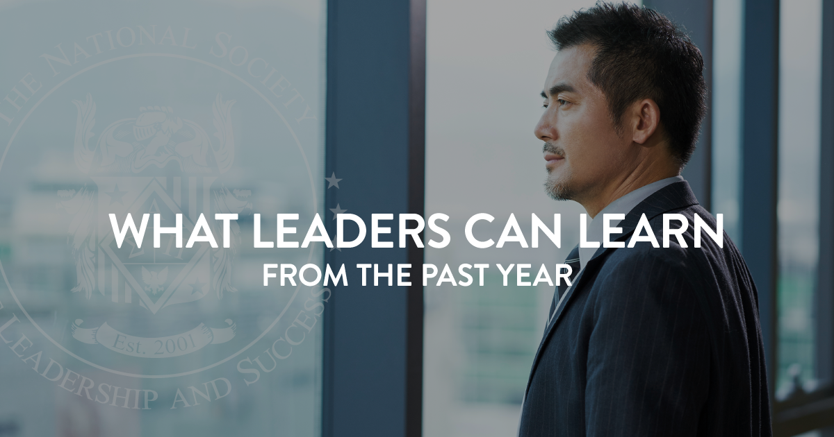 What Leaders Can Learn from the Past Year | by The National Society of ...